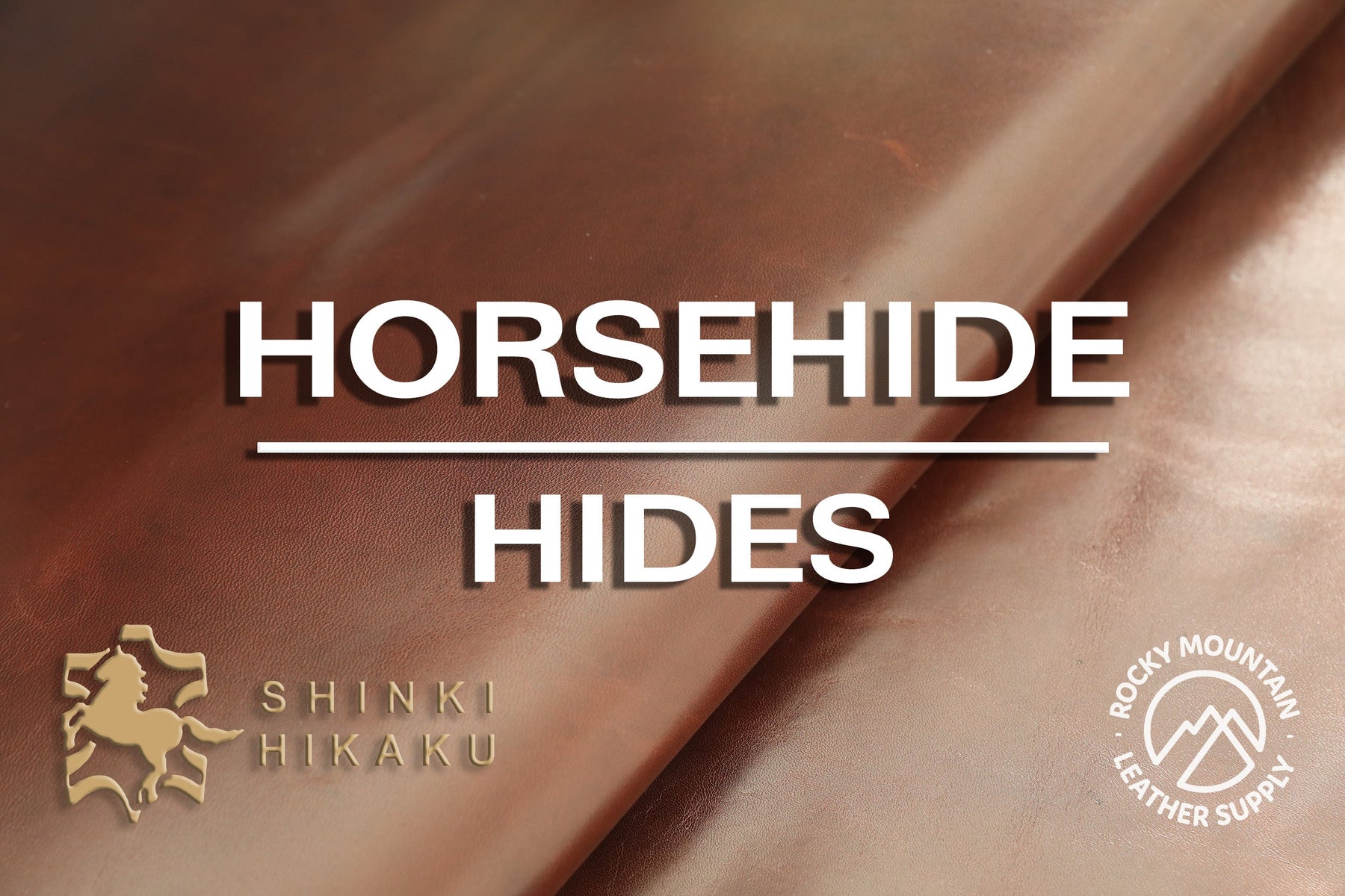 Shinki Hikaku 🇯🇵 - Antique Horsehide Leather (SAMPLES)